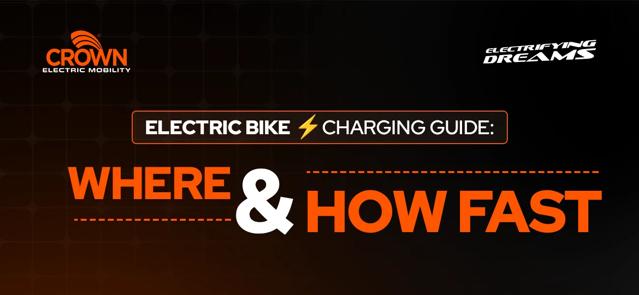Electric Bike Charging Guide: How, Where & How Fast | Crown Electric ...