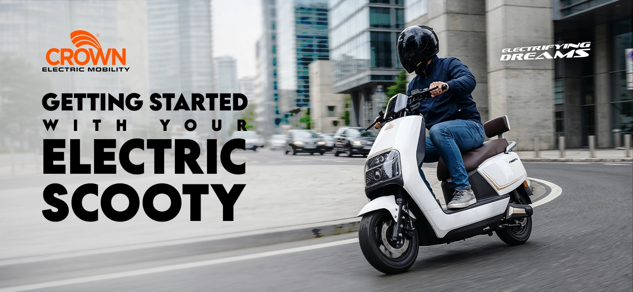 Getting Started with Your Electric Scooty | Crown Electric Mobility